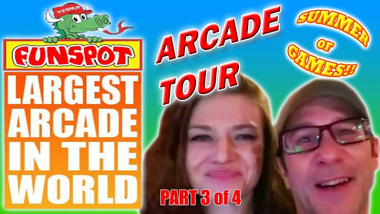 World's Largest Arcade FUNSPOT Tour !! Part 3 of 4 - YouTube