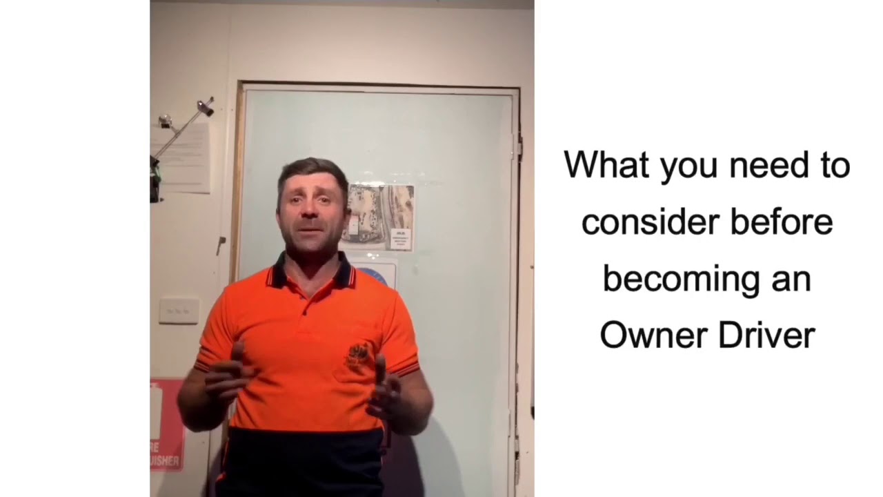 Looking to become an Owner-Driver? Here’s what you need to consider ...