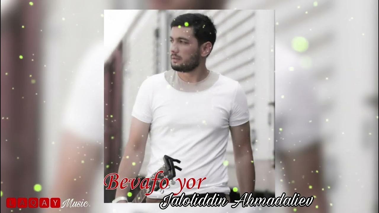 Jaloliddin Ahmadaliev - Bevafo yor(Primera 2024) - YouTube