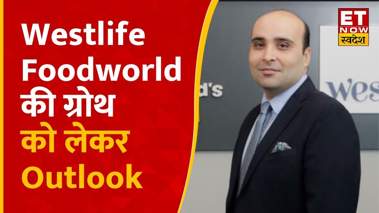 Westlife Food NSE Listing Expansion Plan MD Saurabh westlife-food-nse-listing-expansion-plan-md-saurabh