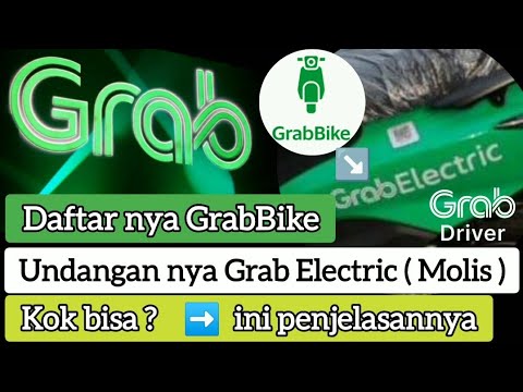 Grab Driver || Daftar GrabBike Undangannya GrabElectric ( Molis ) Kok Bisa ? - YouTube