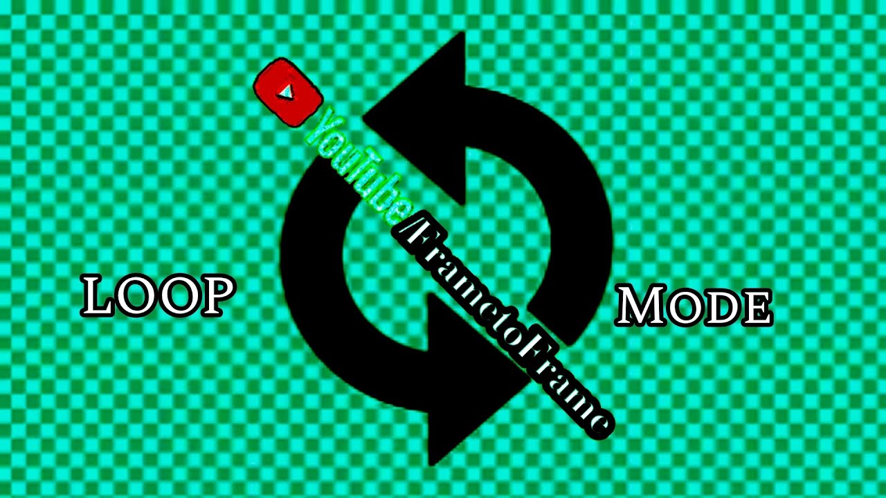 LOOP MODE | @frametoframe8540 - YouTube