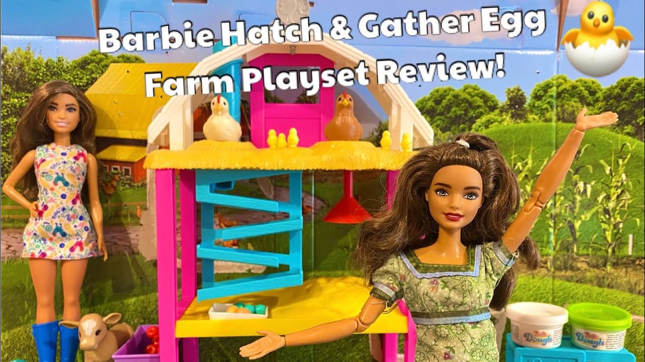 Barbie Hatch & Gather Egg Farm Playset Review!🐣🐓 - YouTube
