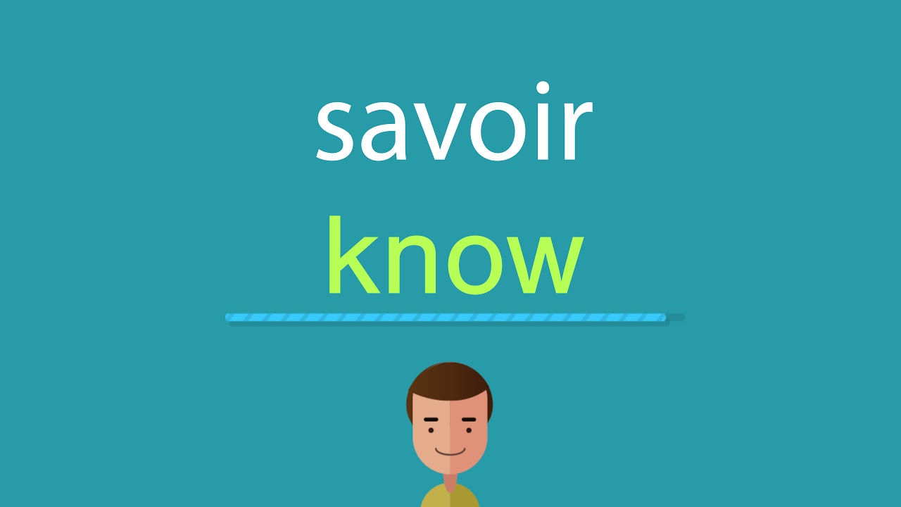 Comment dire savoir en anglais - YouTube