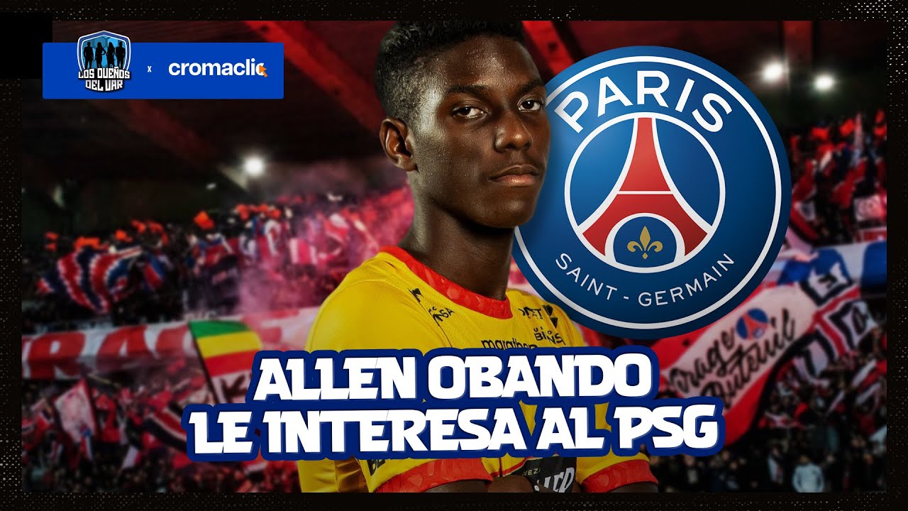 ALLEN OBANDO INTERESA AL PSG #losdueñosdelvar 26-12-23 - YouTube