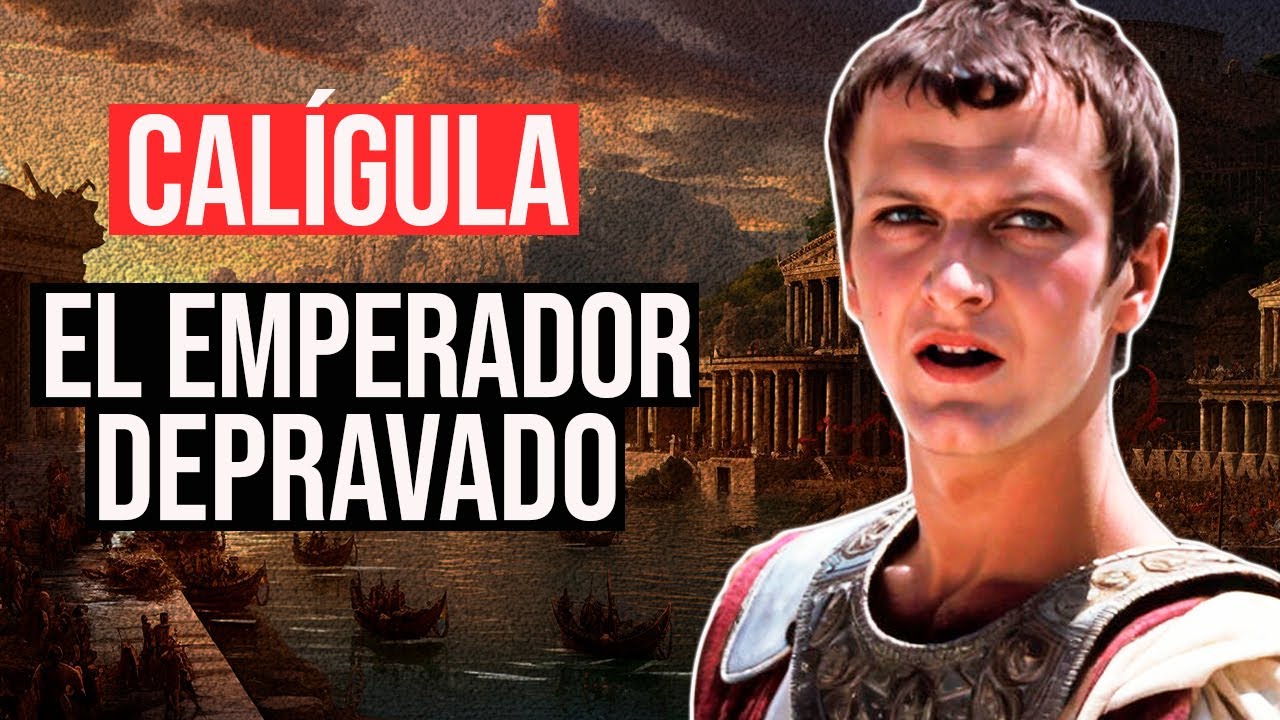 Calígula: La Historia Real del Infame Emperador de Roma - YouTube