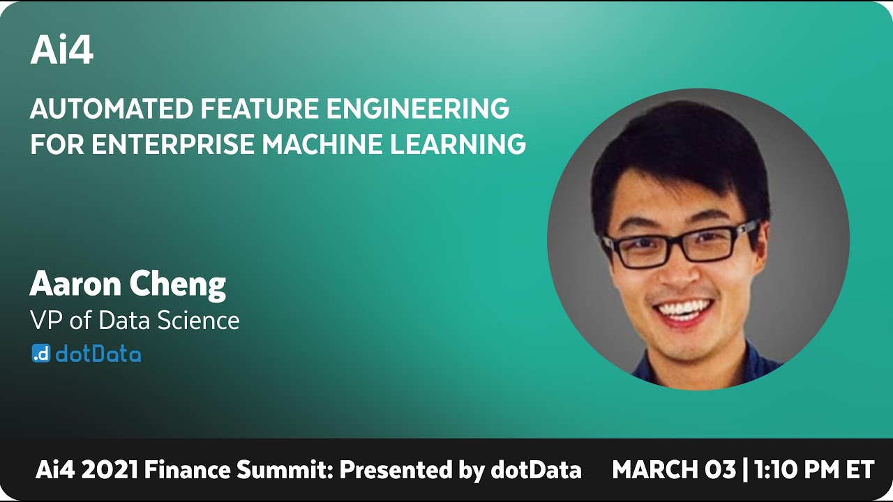 Automated Feature Engineering for Enterprise Machine Learning with dotData - YouTube