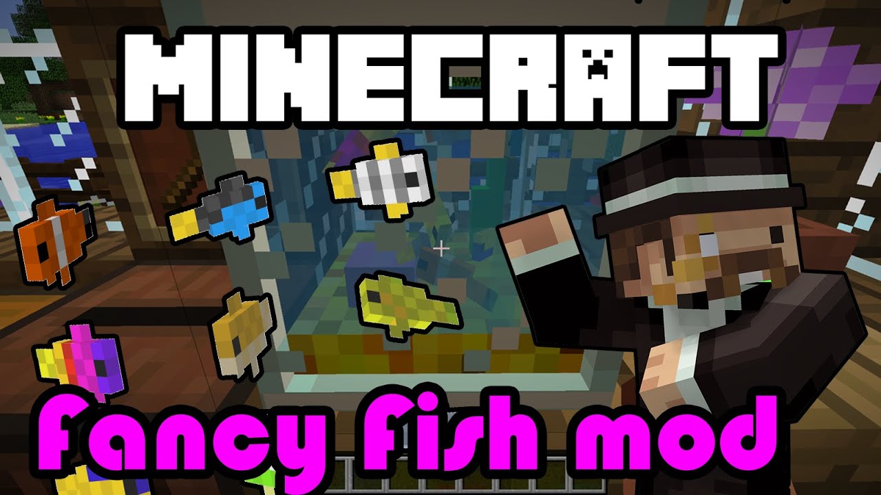 Minecraft mod:Fancy Fish mod มาเลี้ยงปลากันเถอะะ - YouTube