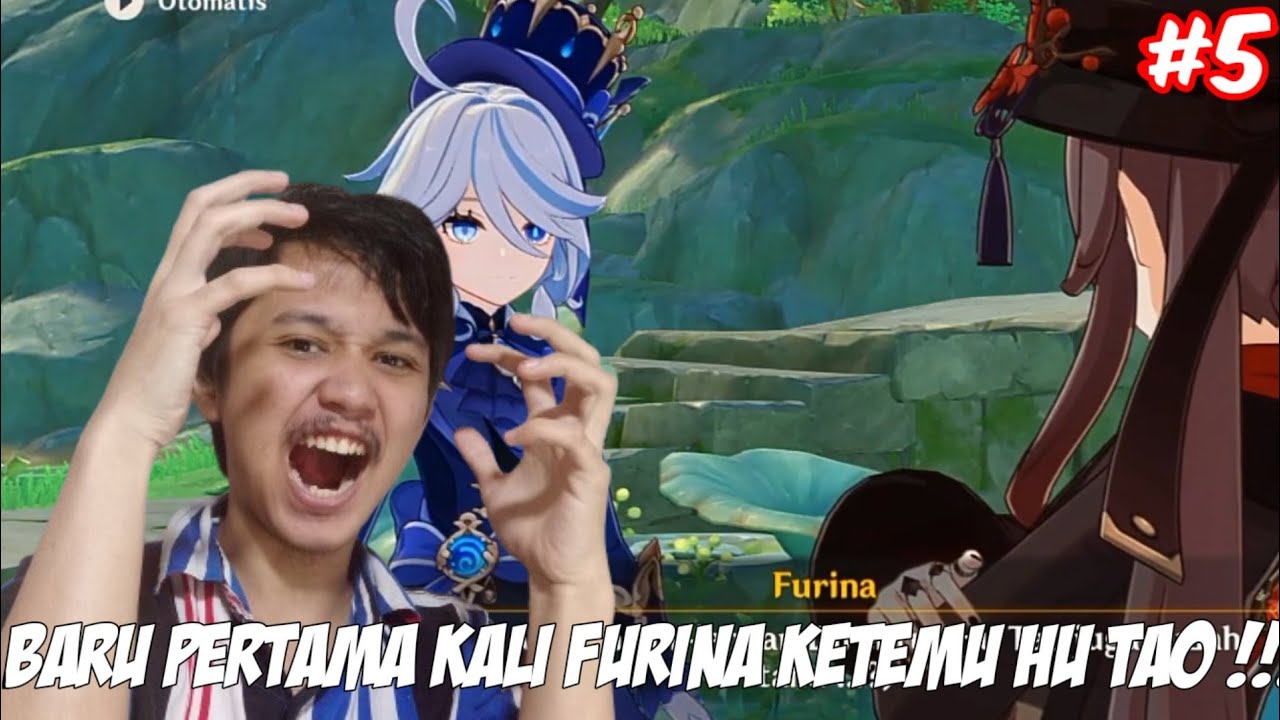 BARU PERTAMA KALI FURINA KETEMU HU TAO DIDALAM GAME!!! - Genshin Impact Indonesia Part 5 End ...