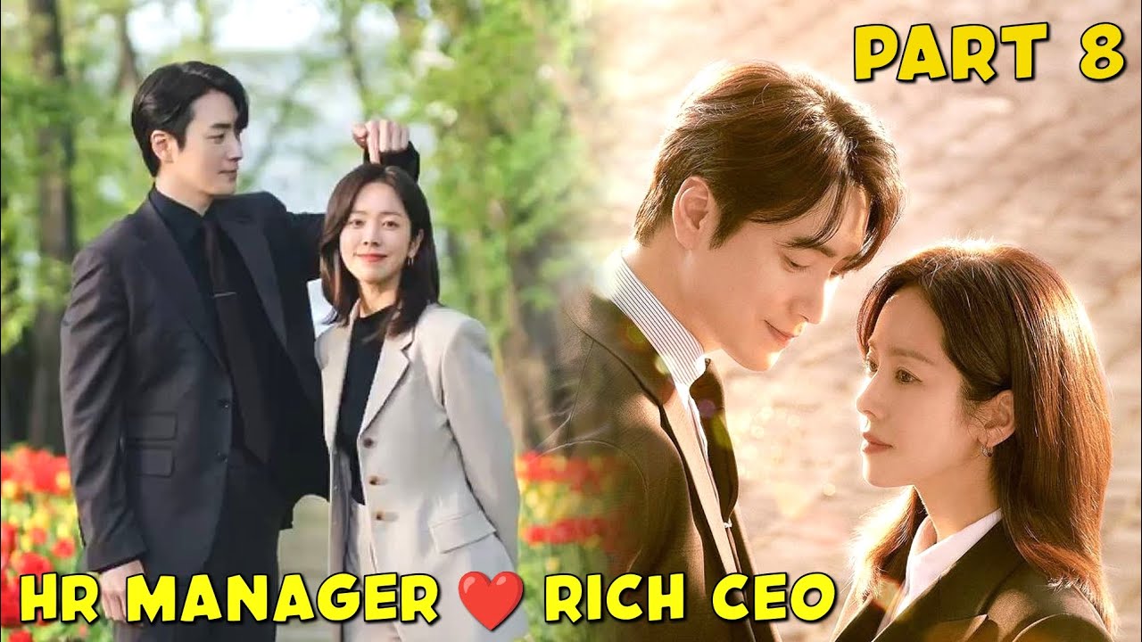 Handsome HR Manager Becomes the Secretary of a Rich CEO ️ || Part 8 - YouTube