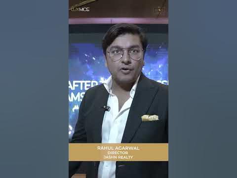 RAHUL AGARWAL | JASHN REALTY | THE LUXO SHOW | LUCKNOW 2.0 | LUXMICE - YouTube