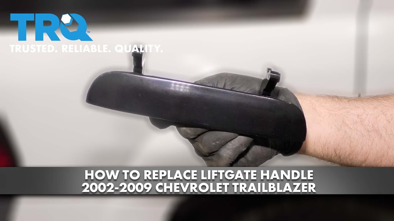 How to Replace Liftgate Handle 2002-2009 Chevrolet Trailblazer - YouTube