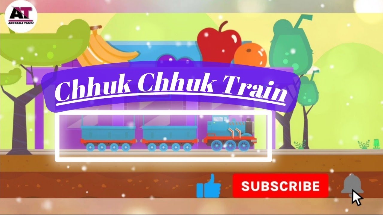 Chhuk Chhuk Train @adorabletashu - YouTube