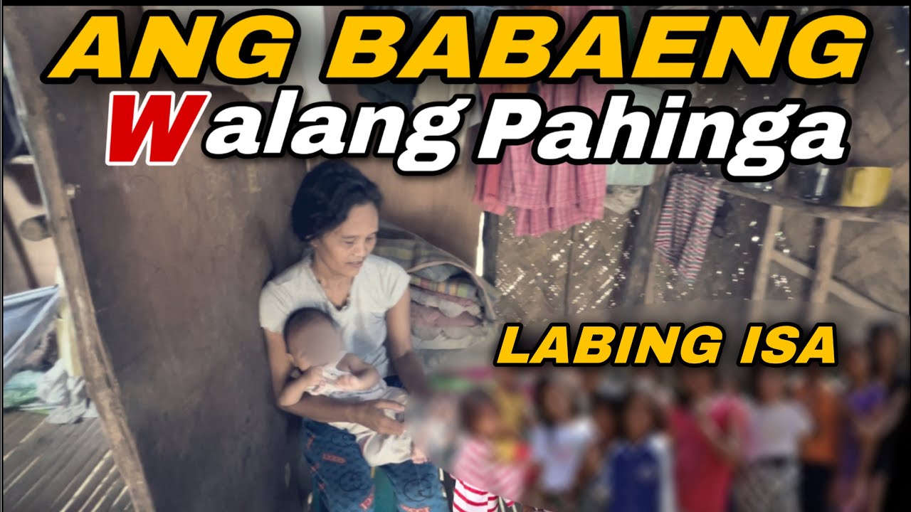 ANG BABENG WALANG PAHINGA - YouTube