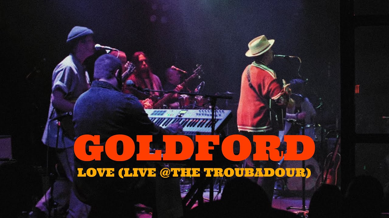 Love - GoldFord Live @ The Troubador - YouTube