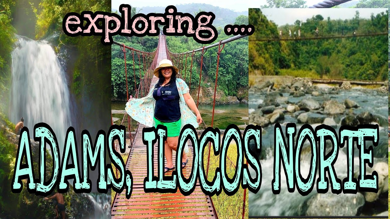 ADAMS, ILOCOS NORTE! - YouTube