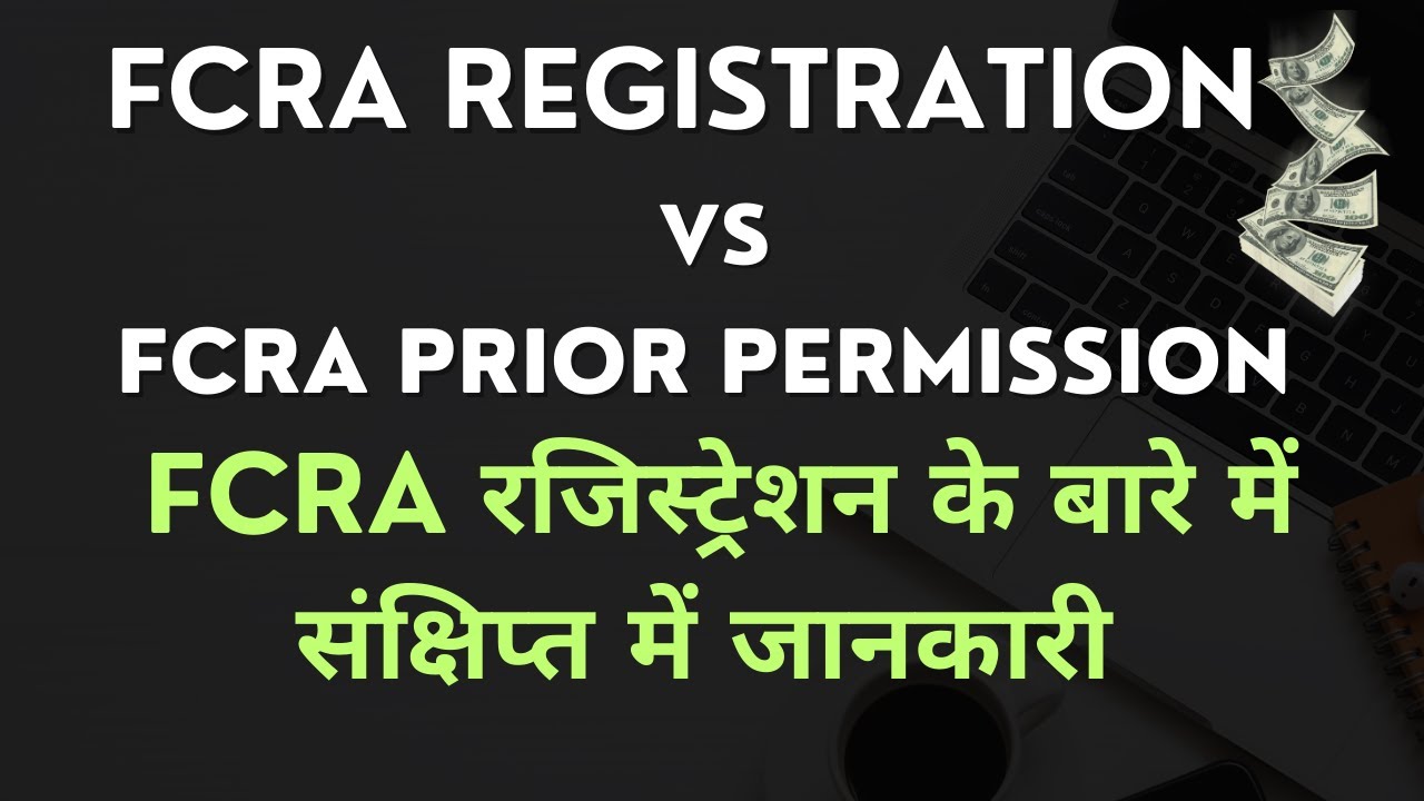 FCRA Registration Process, Documents List, Fees | FCRA Prior Permission ...