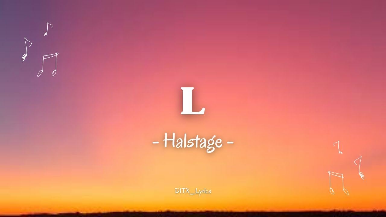 Hal - L ( Lirik ) - YouTube