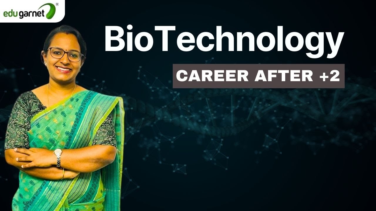 Bio Technology Course Details In Malayalam bio-technology-course-details-in-malayalam
