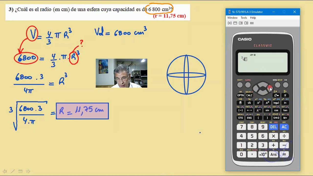 Dado el volumen o capacidad de una esfera calcular su radio, con manejo ...