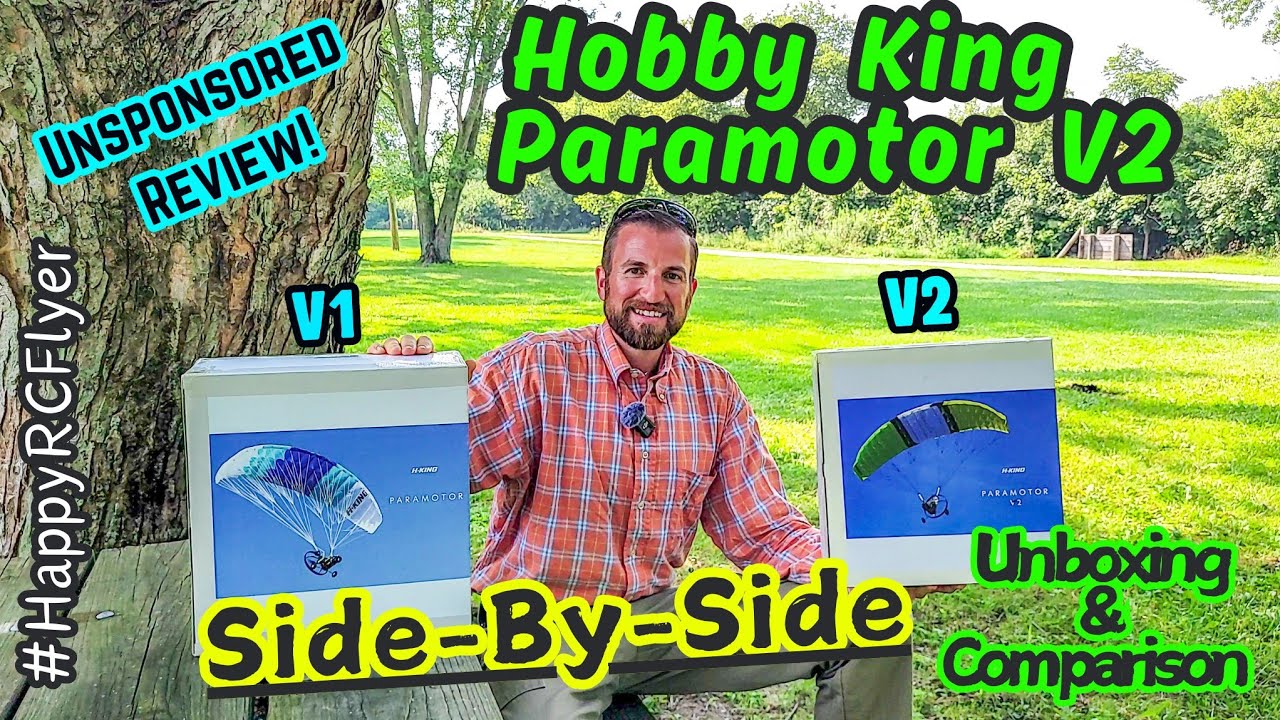 Hobby King RC Paramotor V2, Side-By-Side Unboxing (Unsponsored Review ...