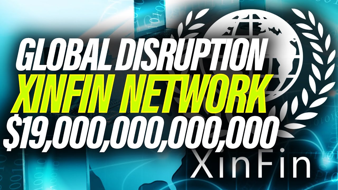 XINFIN NETWORK XDC💥$19T GLOBAL DISRUPTION CONTINUES💥XSWAP PROTOCOL ...