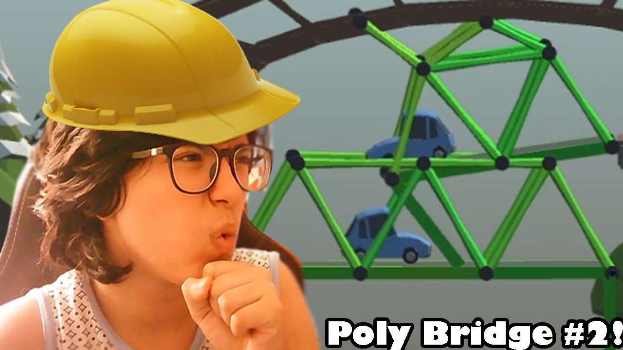 Noob Engineer vs Poly Bridge! (Poly Bridge #2) - YouTube