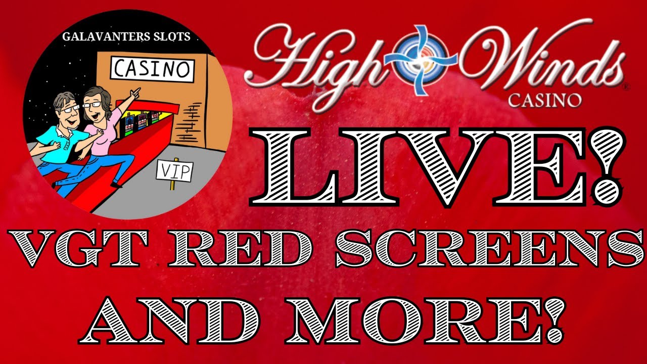 VGT RED SCREEN CHALLENGE LIVE @HighWindsCasinoMiami 1PM. CST. 02/2/25 # ...