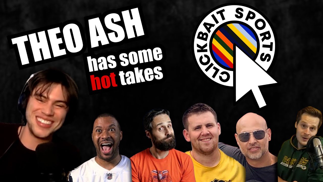 Theo Ash joins Clickbait Sports (Full Interview) - YouTube