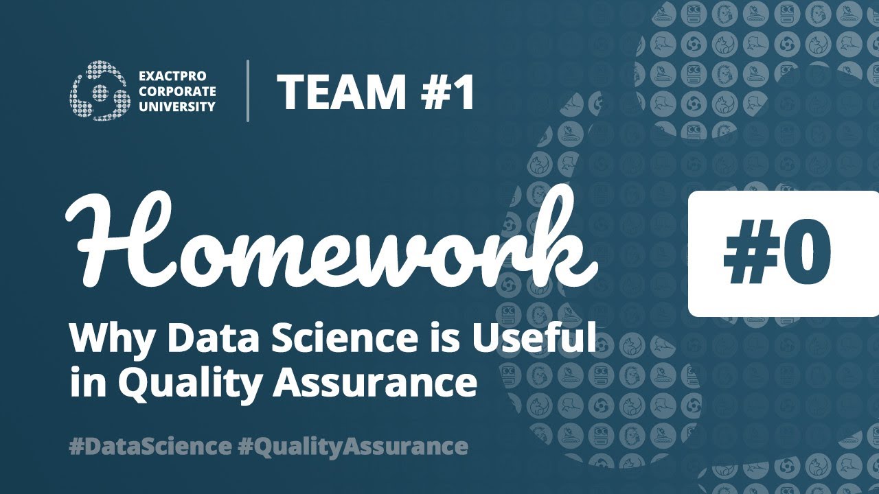 Team 1 - Why Data Science is Useful in Quality Assurance - YouTube