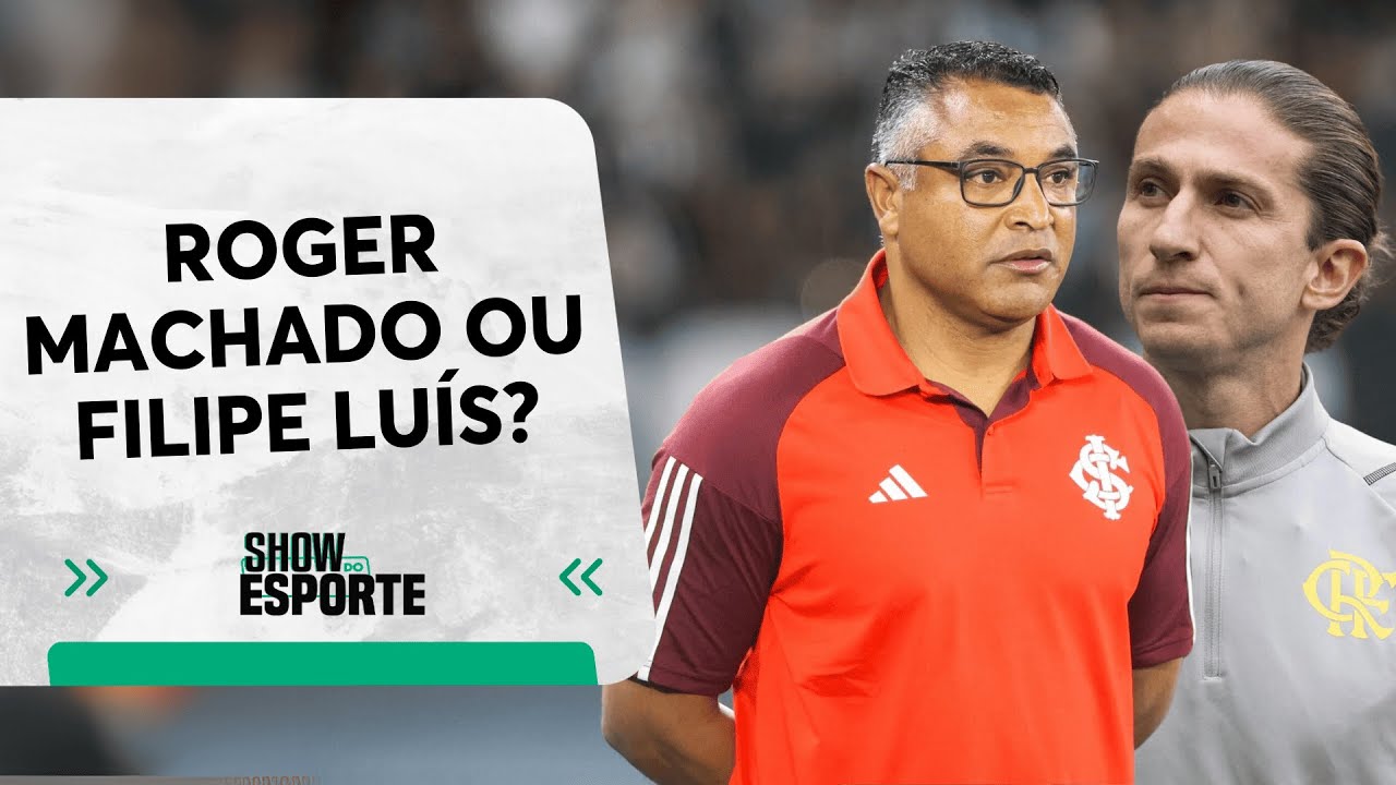 “Roger Machado é muito melhor que o Filipe Luís”, afirma Elia Júnior ...