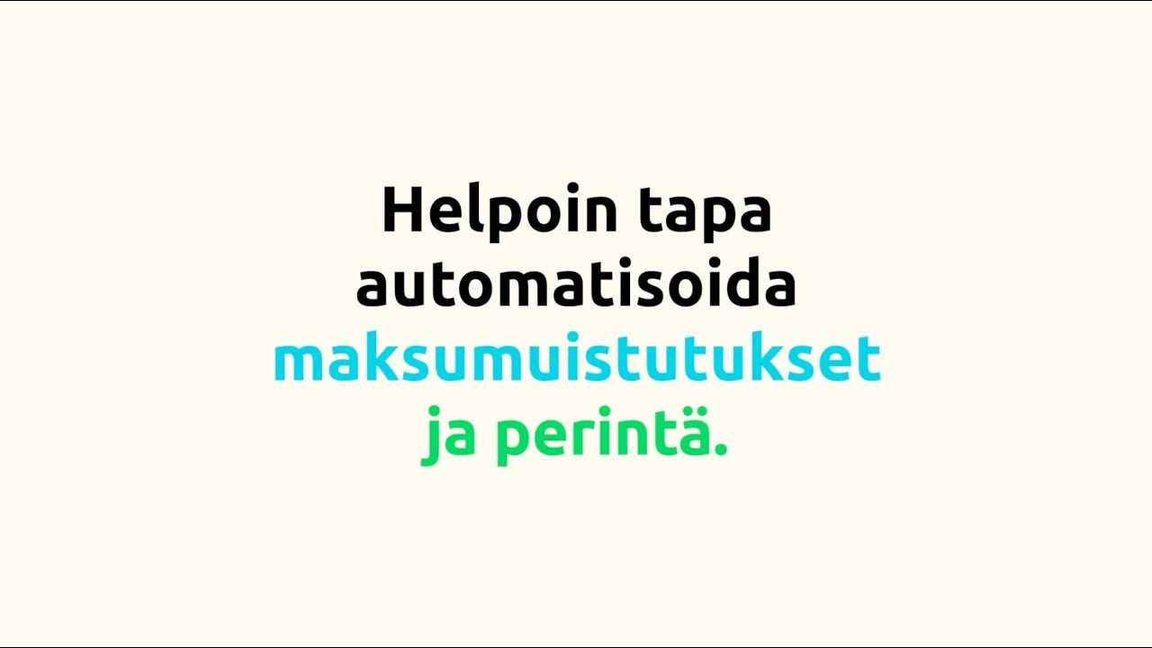 Automaattinen muistutus ja perintä parantavat tilitoimiston palvelun ...