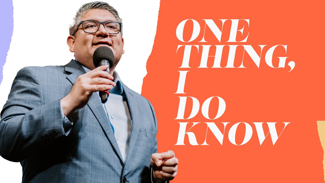One Thing, I Do Know | Pastor Jonathan Quinones - YouTube