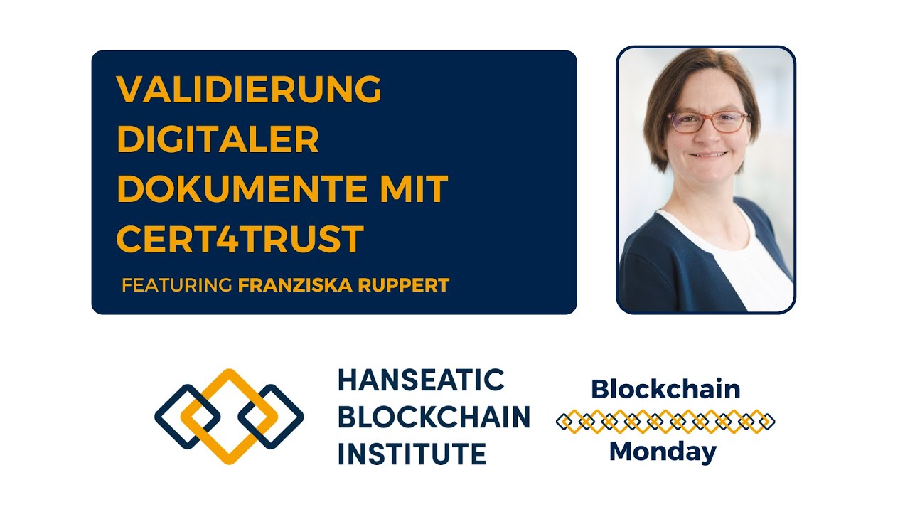 Blockchain Monday: Die Zukunft der digitalen Dokumentenvalidierung mit Cert4Trust - YouTube