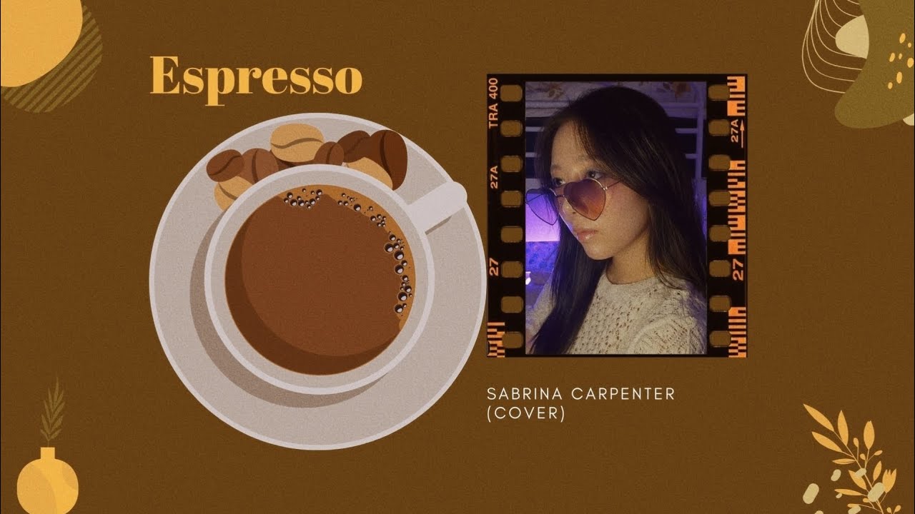 Espresso - Sabrina Carpenter (cover) - YouTube