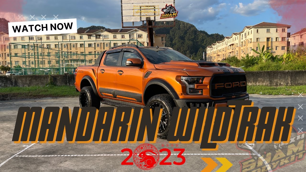'LIMAU MANDARIN' WILDTRAK DI TAHUN BARU CINA. BARULAH RAYA | SPEC 2 ...