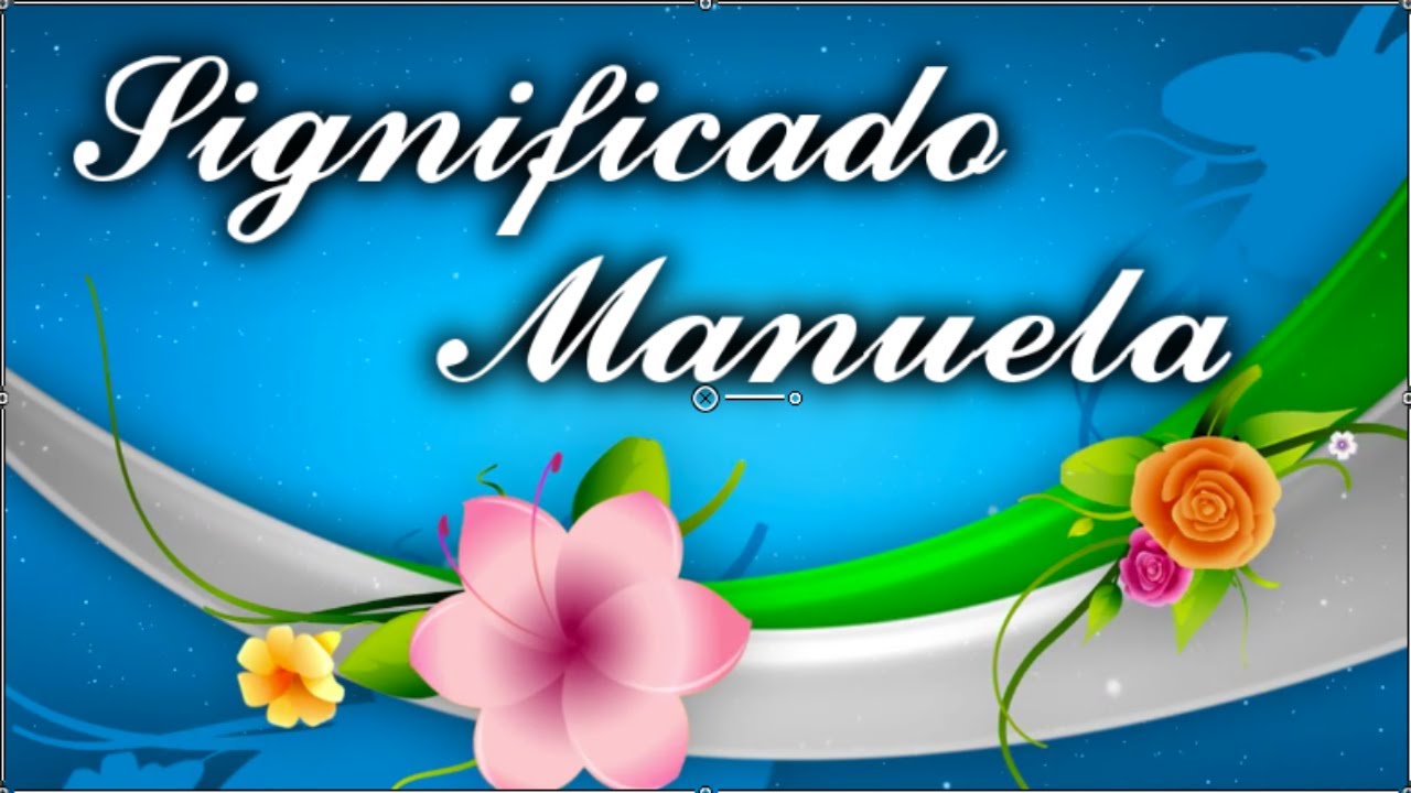 Significado do Nome Manuela / Manuela Significado - YouTube