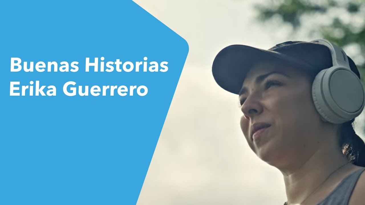 Buenas Historias - Erika Guerrero - YouTube