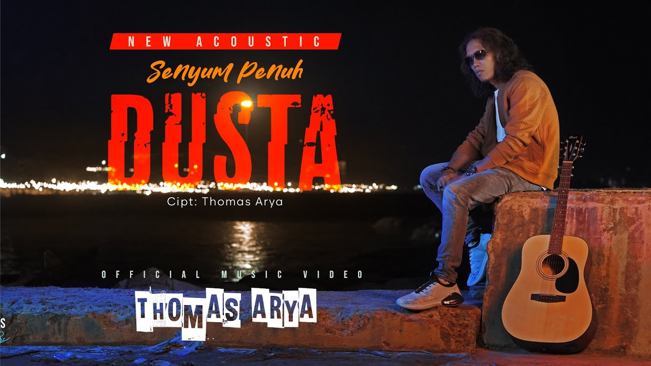 Thomas Arya - Senyum Penuh Dusta (Official New Acoustic) - YouTube
