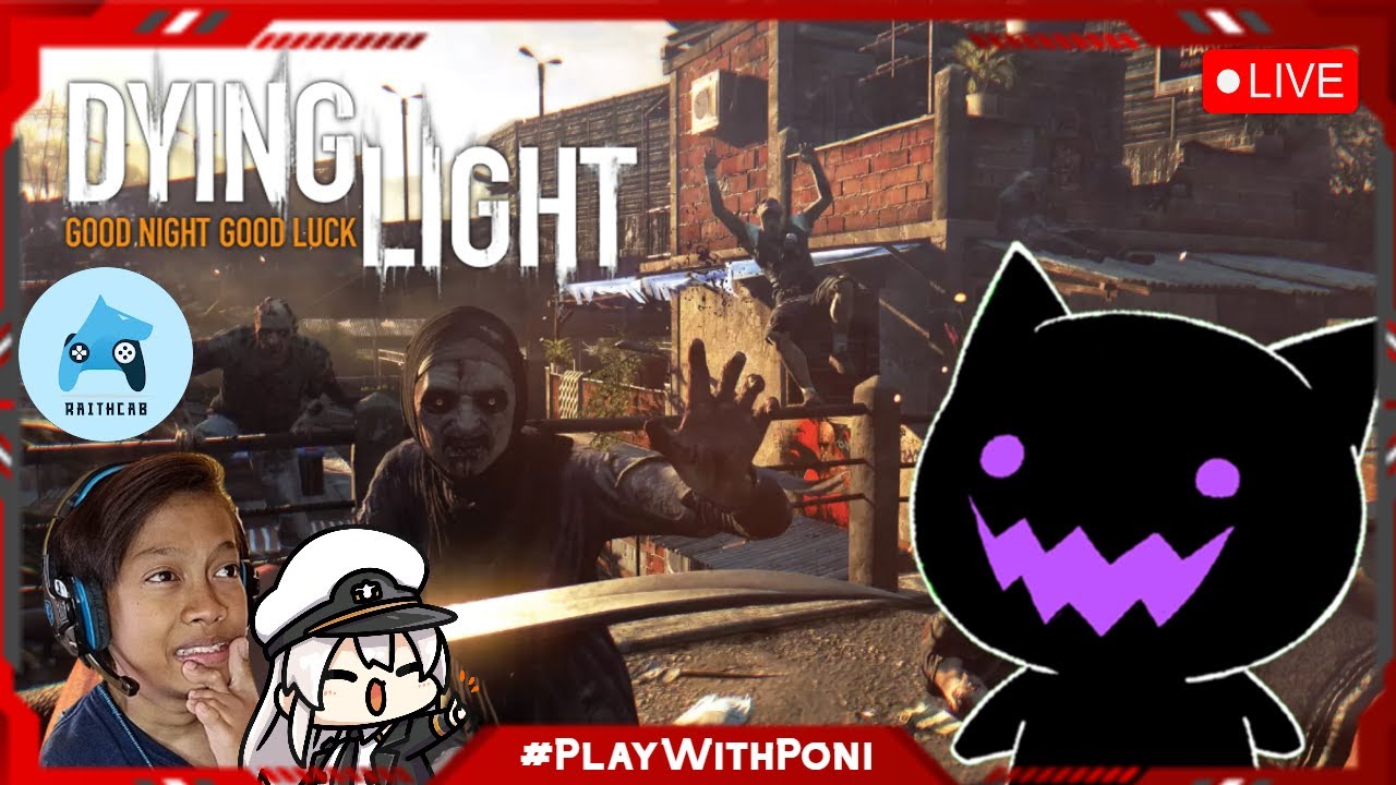 🔴[ Dying Light ] Dying Light Bentar, Lanjut DBD !! - #playwithponi ...