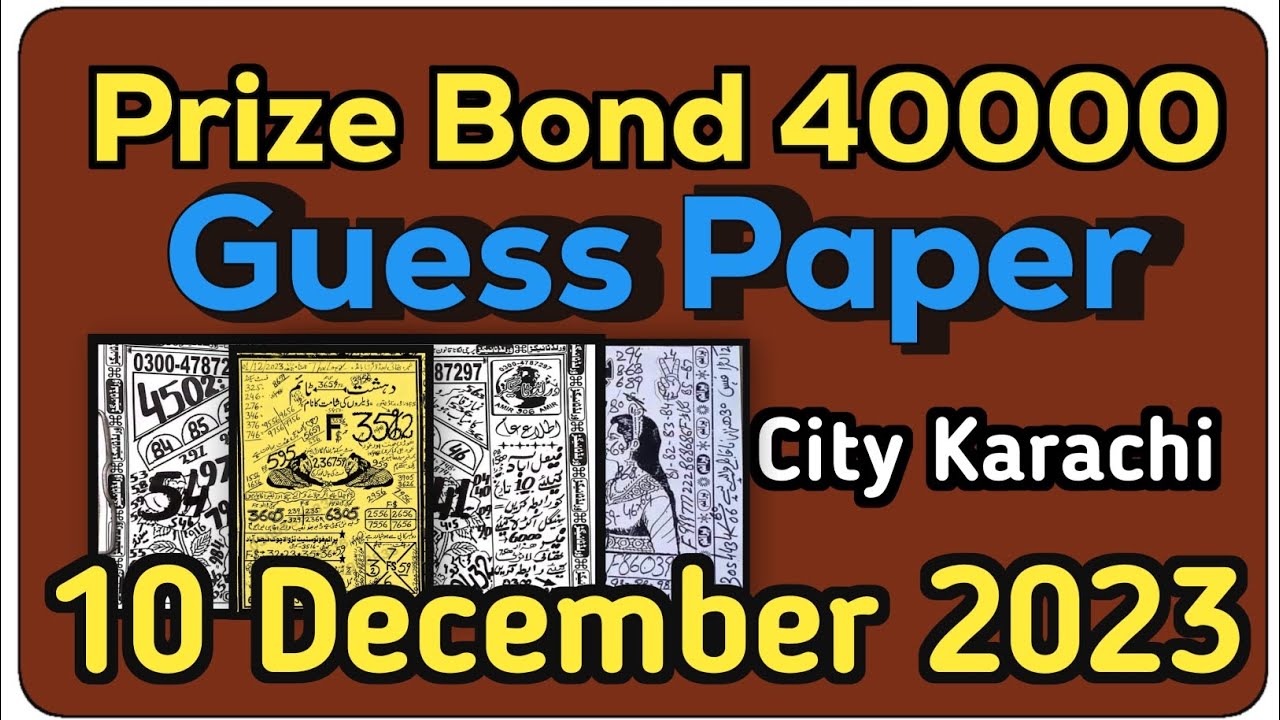 Prize Bond 40000 Guess paper || 10 December 2023 || City Karachi || # ...