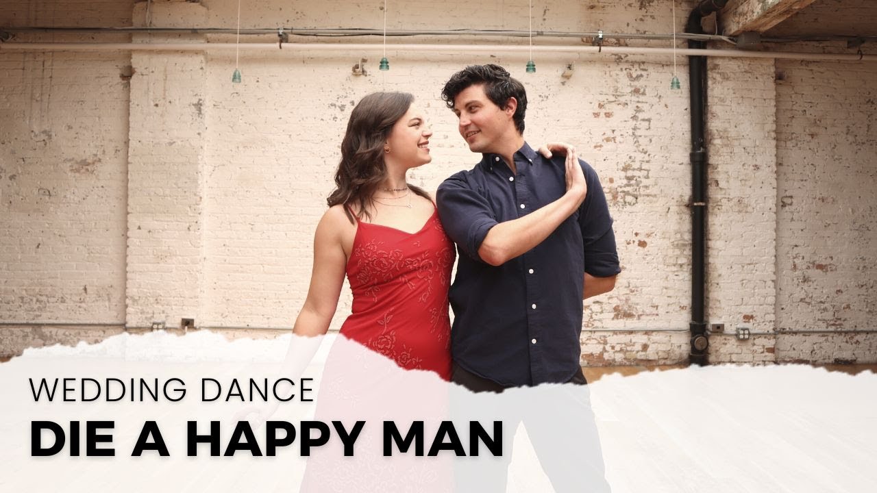 "DIE A HAPPY MAN" BY THOMAS RHETT | WEDDING DANCE ONLINE | TUTORIAL ...