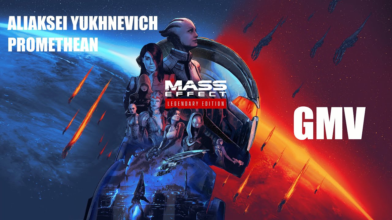 Mass Effect GMV (ShellyD) Aliaksei Yukhnevich - Promethean - YouTube