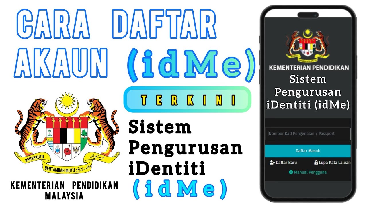 Cara daftar idme ID Pengguna Sistem Pengurusan Identiti (iDME) untuk ...