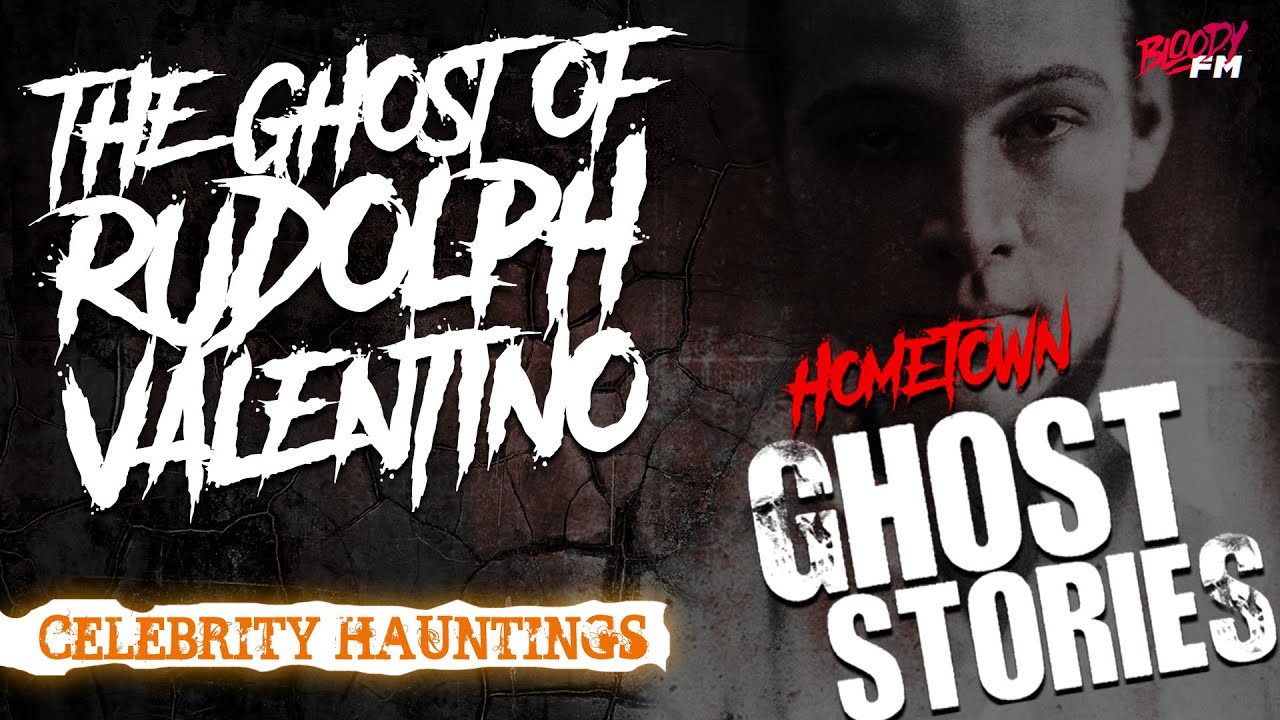 The Ghost of Rudolph Valentino | Celebrity Hauntings - YouTube
