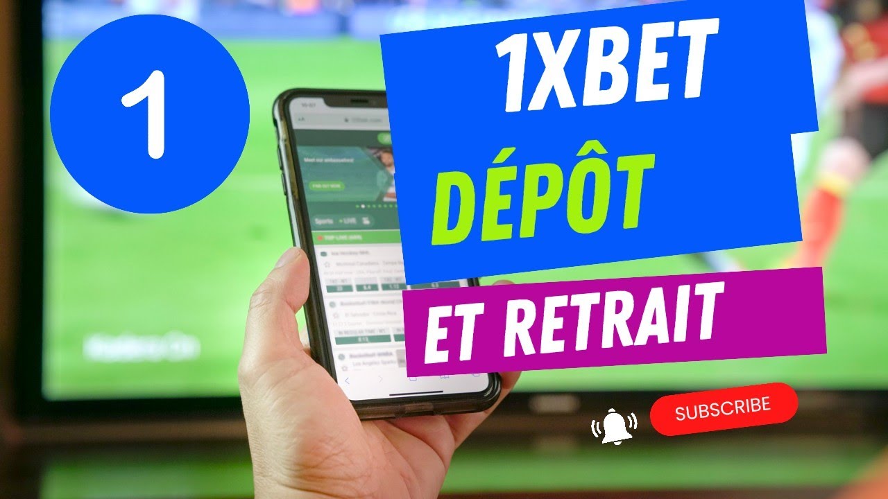 Comment faire un dépôt et Retrait sur 1xbet - YouTube