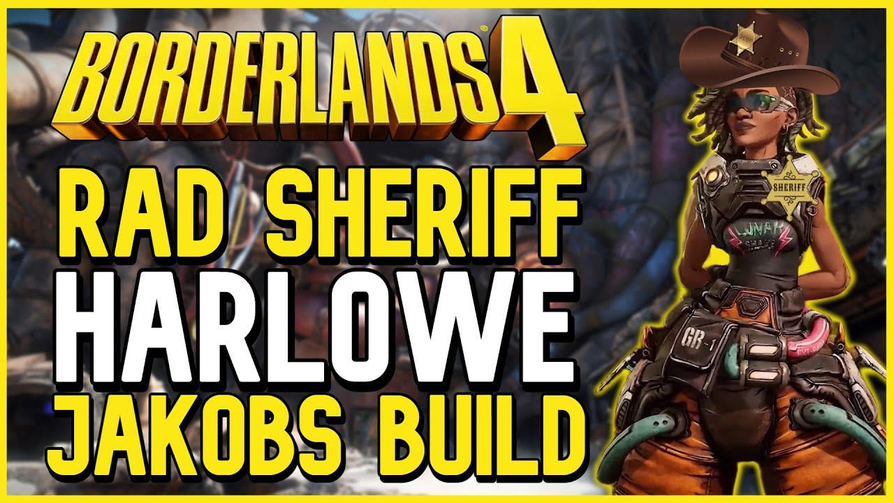Jakobs Harlowe Build : "Rad Sheriff" - Borderlands 4 - YouTube