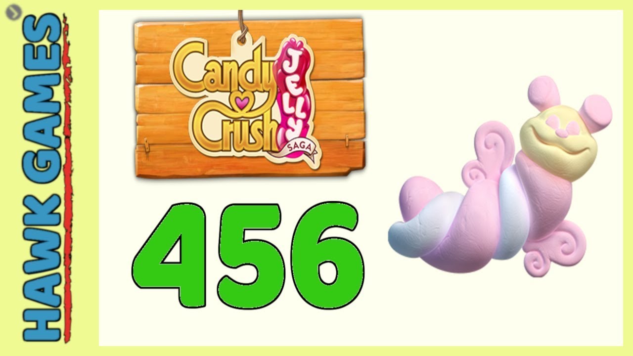 Candy Crush Jelly Saga Level 456 (Puffler mode) - 3 Stars Walkthrough ...