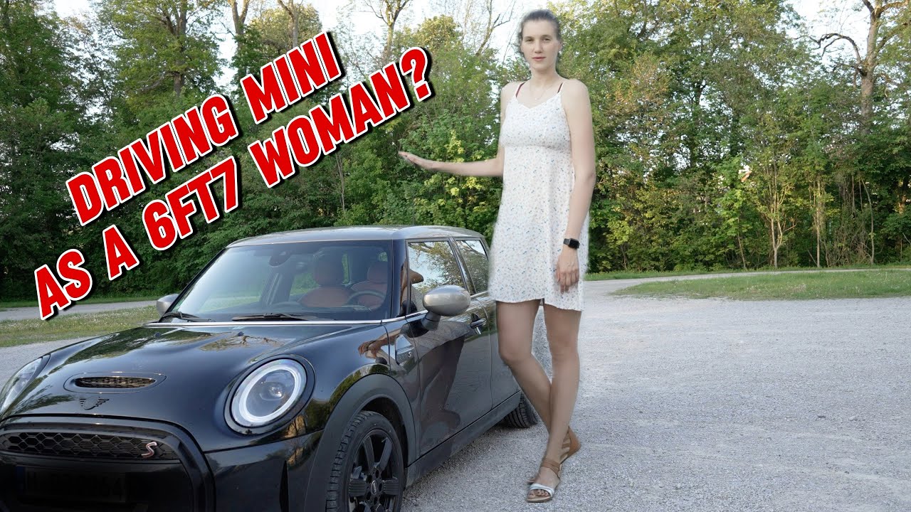 Driving a Mini Cooper as a 6ft7 (2m) tall woman? - YouTube