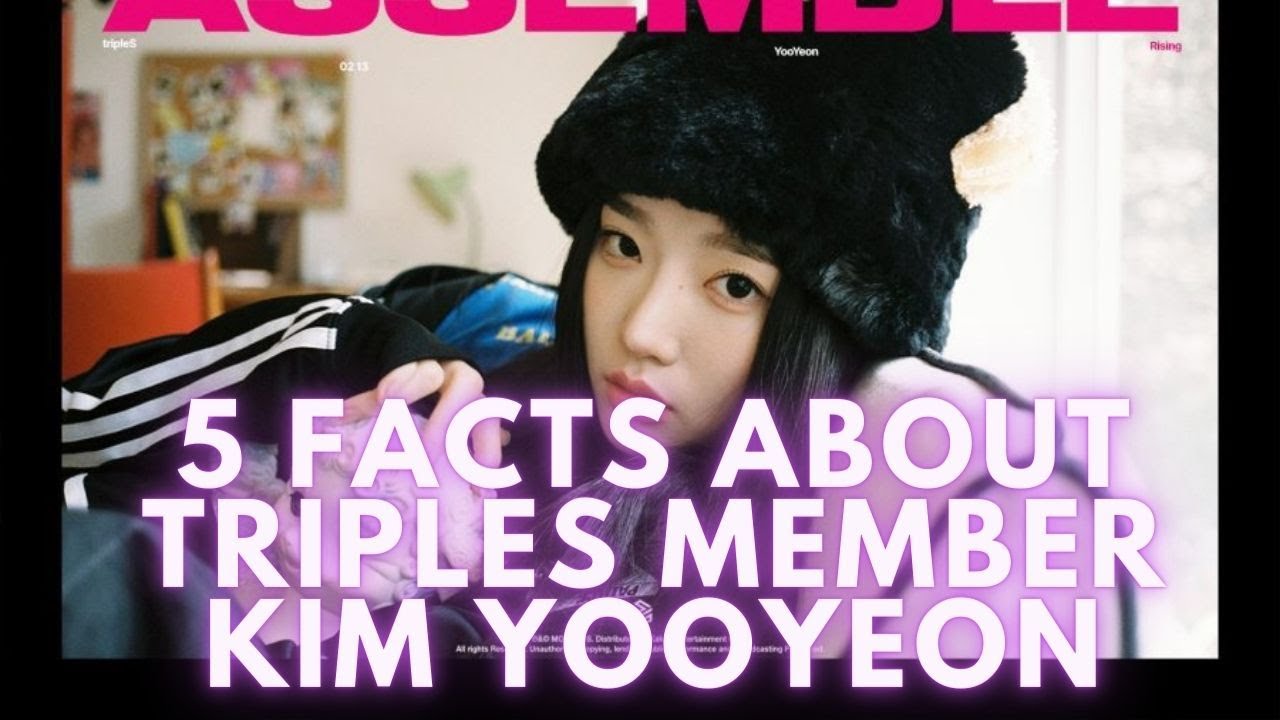 5 Facts about "Kim Yooyeon" TripleS Member - YouTube